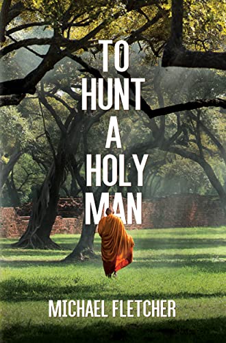 To Hunt a Holy Man - ElectraFox